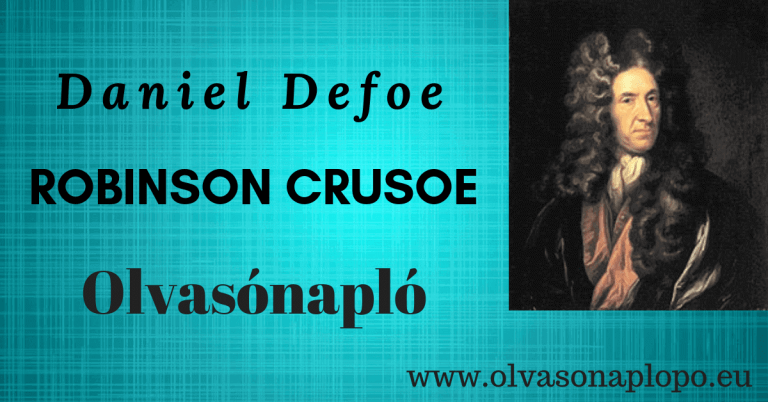Daniel Defoe - Robinson Crusoe - Olvasónapló - Olvasónaplopó